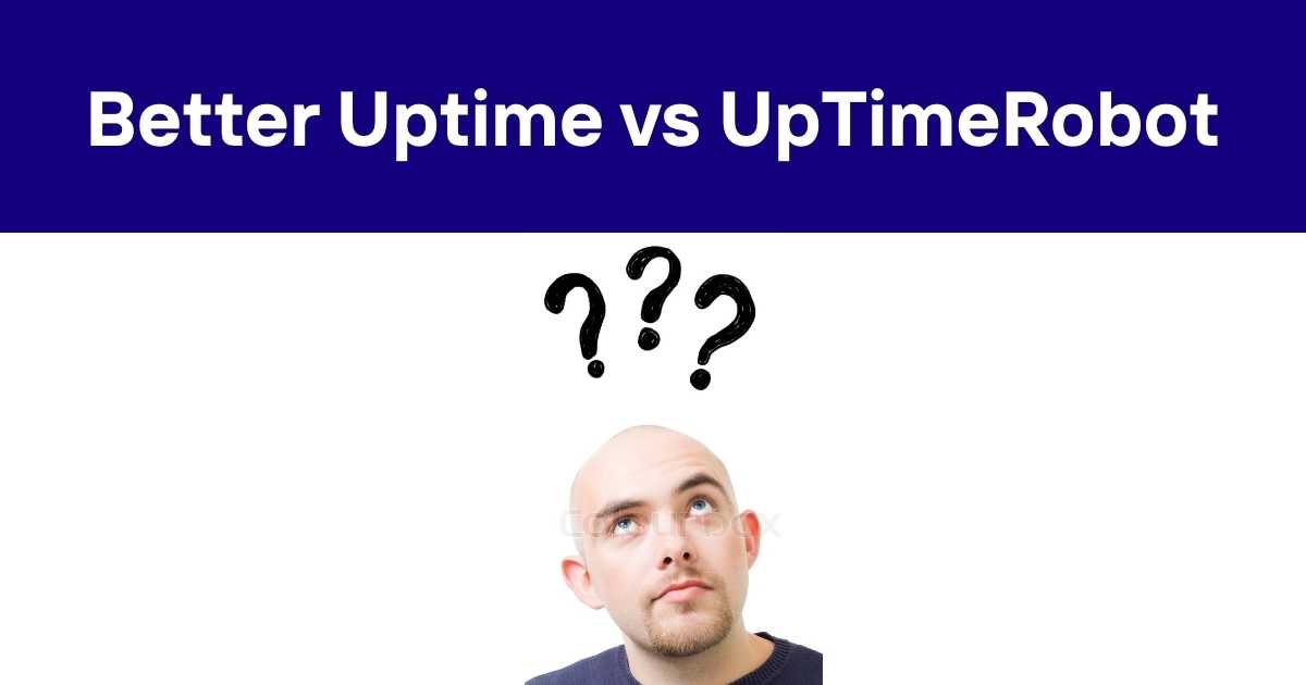 Odown Blog | Better Uptime vs UpTimeRobot