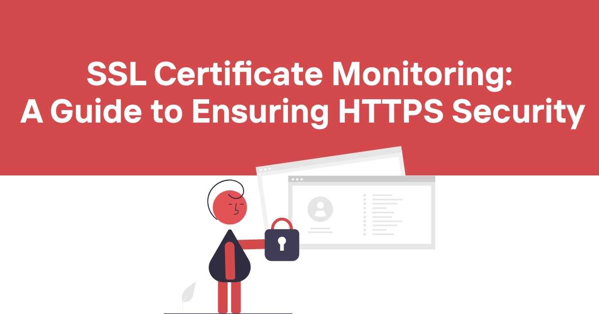 Odown Blog Ssl Certificate Monitoring A Developers Guide To Ensuring Security