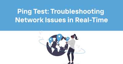 Odown Blog | Ping Test: Troubleshooting Network Issues in Real-Time