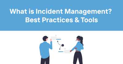 Odown Blog | What is Incident Management? Best Practices & Tools