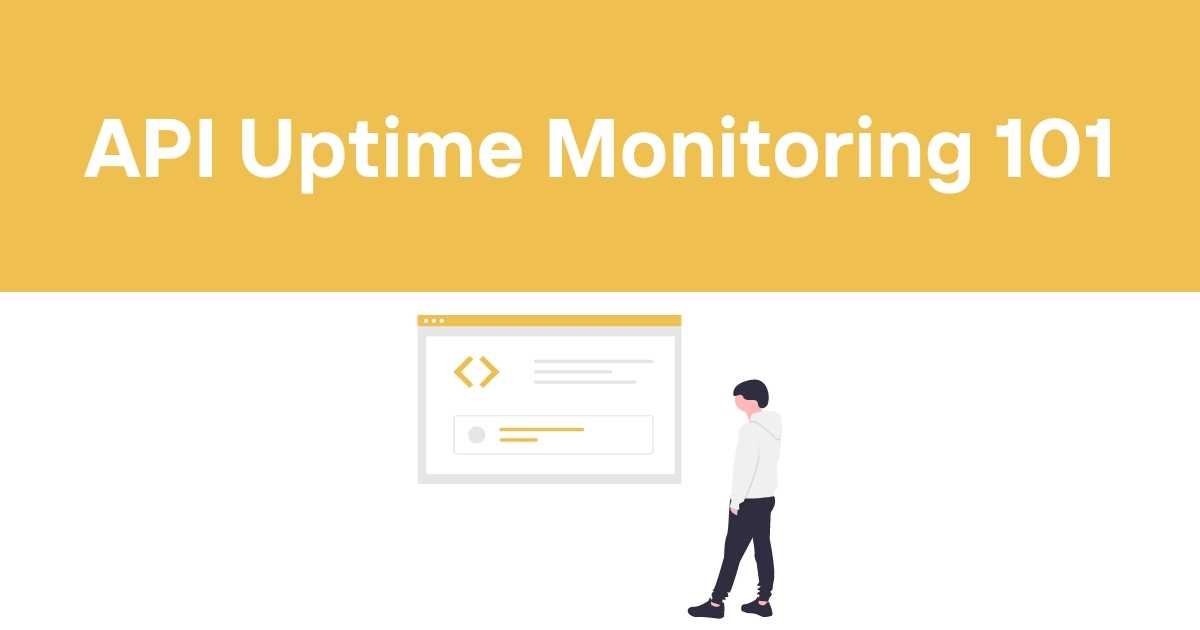 Odown Blog | API Uptime Monitoring 101