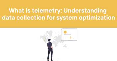 Odown Blog | What is telemetry: Understanding data collection for ...