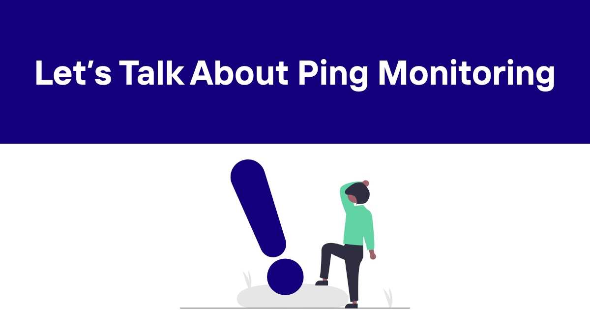 Odown Blog Lets Talk About Ping Monitoring