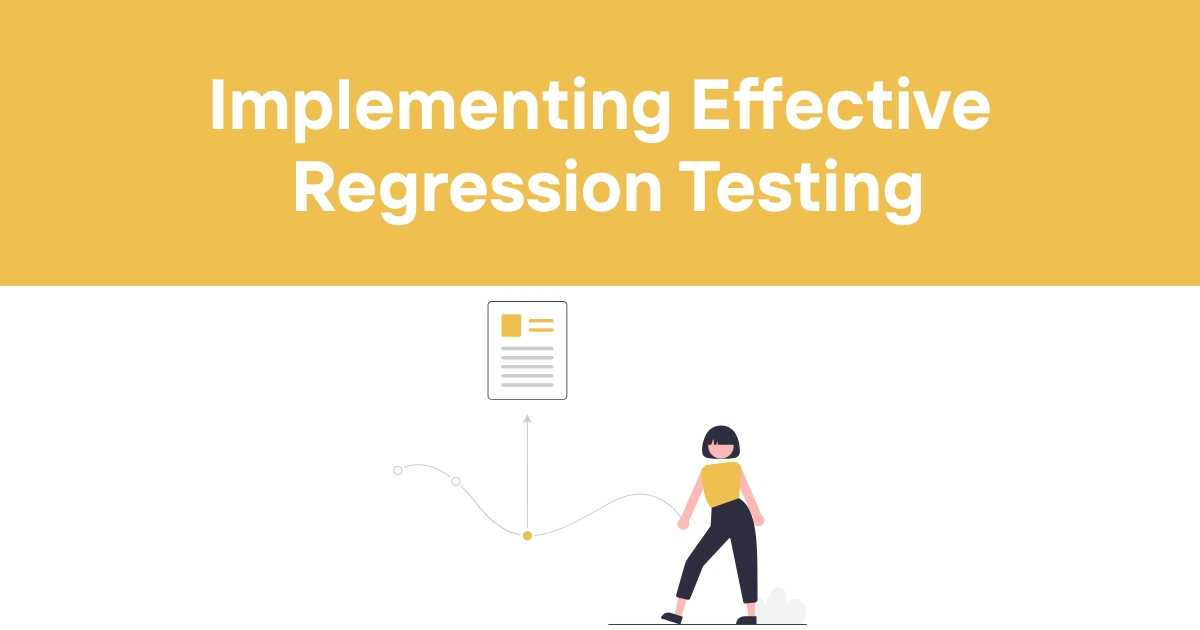 Odown Blog | Implementing Effective Regression Testing