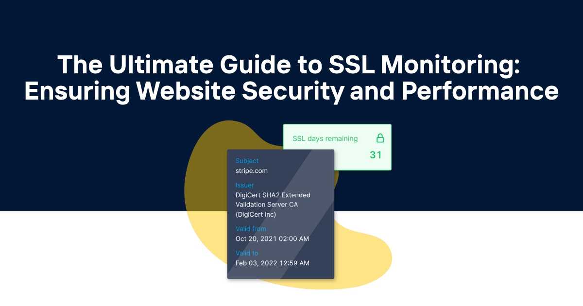 Odown Blog The Ultimate Guide To Ssl Monitoring Ensuring Website Security And Performance