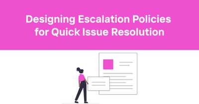Odown Blog | Designing Escalation Policies for Quick Issue Resolution