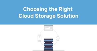Odown Blog | Choosing the Right Cloud Storage Solution