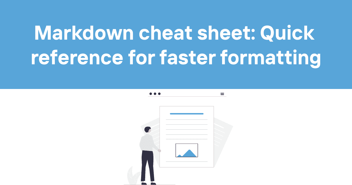 Odown Blog | Markdown cheat sheet: Quick reference for faster formatting